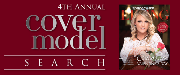 The Search is On! 4th Annual Cover Model Search - Space Coast Living ...