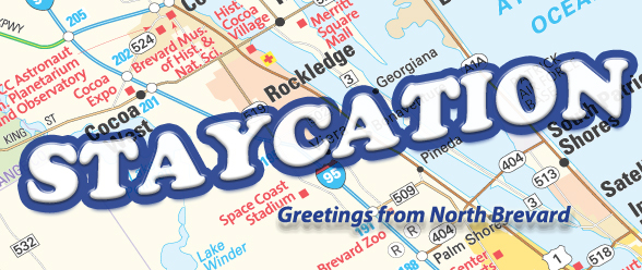 Staycation Guide: North Brevard - Space Coast Living Magazine