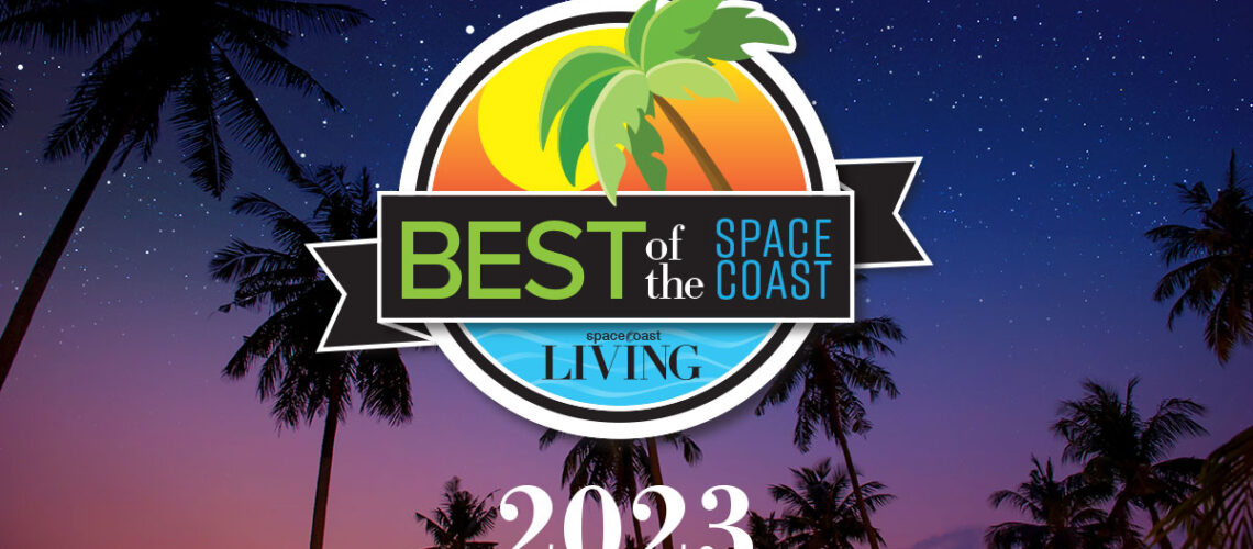 Best of the Space Coast 2023 - Space Coast Living Magazine